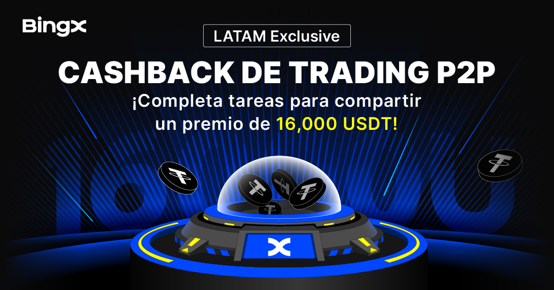 BingX impulsa el comercio P2P en América Latina con premio de 16.000 USDT - Noticias de Hoy